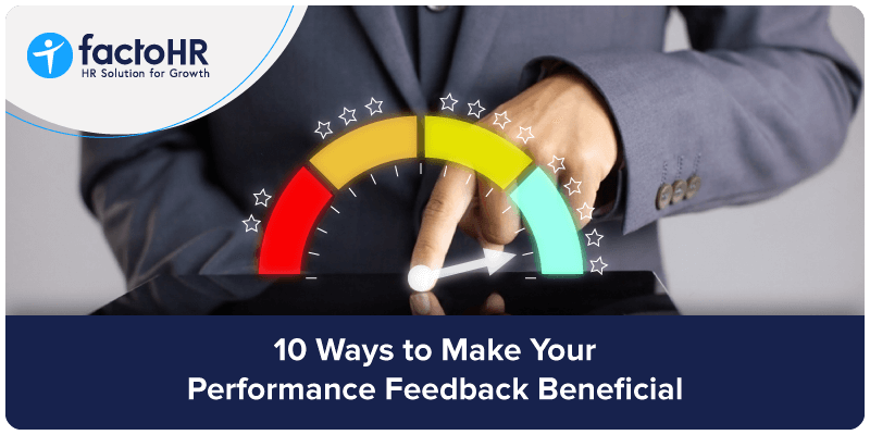 10 Ways to Make Your Performance Feedback Beneficial
