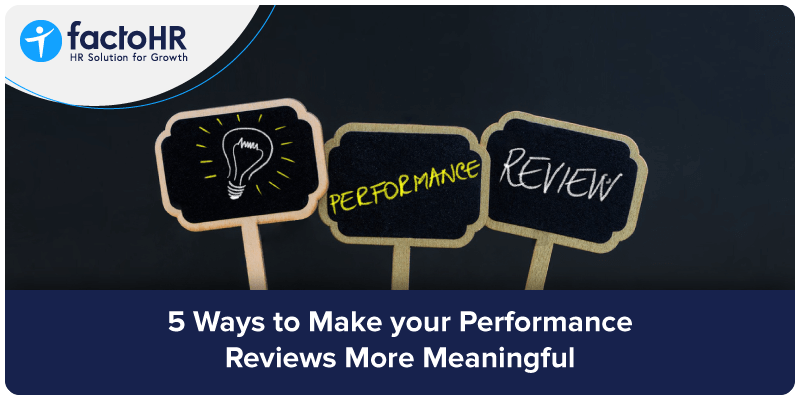 5 Ways To Make Your Performance Reviews More Meaningful