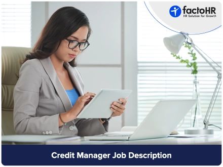 Credit Manager Job Description | factoHR