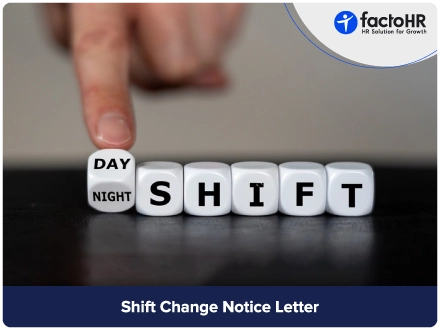 Shift Change Notice Letter: Template, Format, and Sample