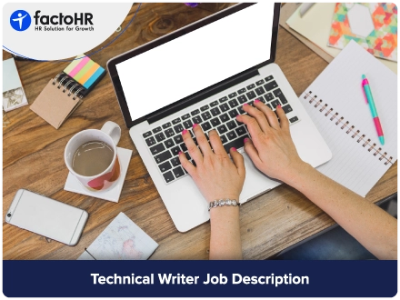 Technical Writer Job Description | factoHR