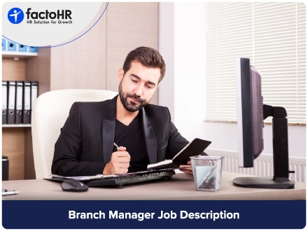 Branch Manager Job Description: Key Responsibilities & Skills